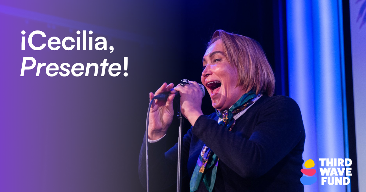Third Wave Fund ¡cecilia Presente 